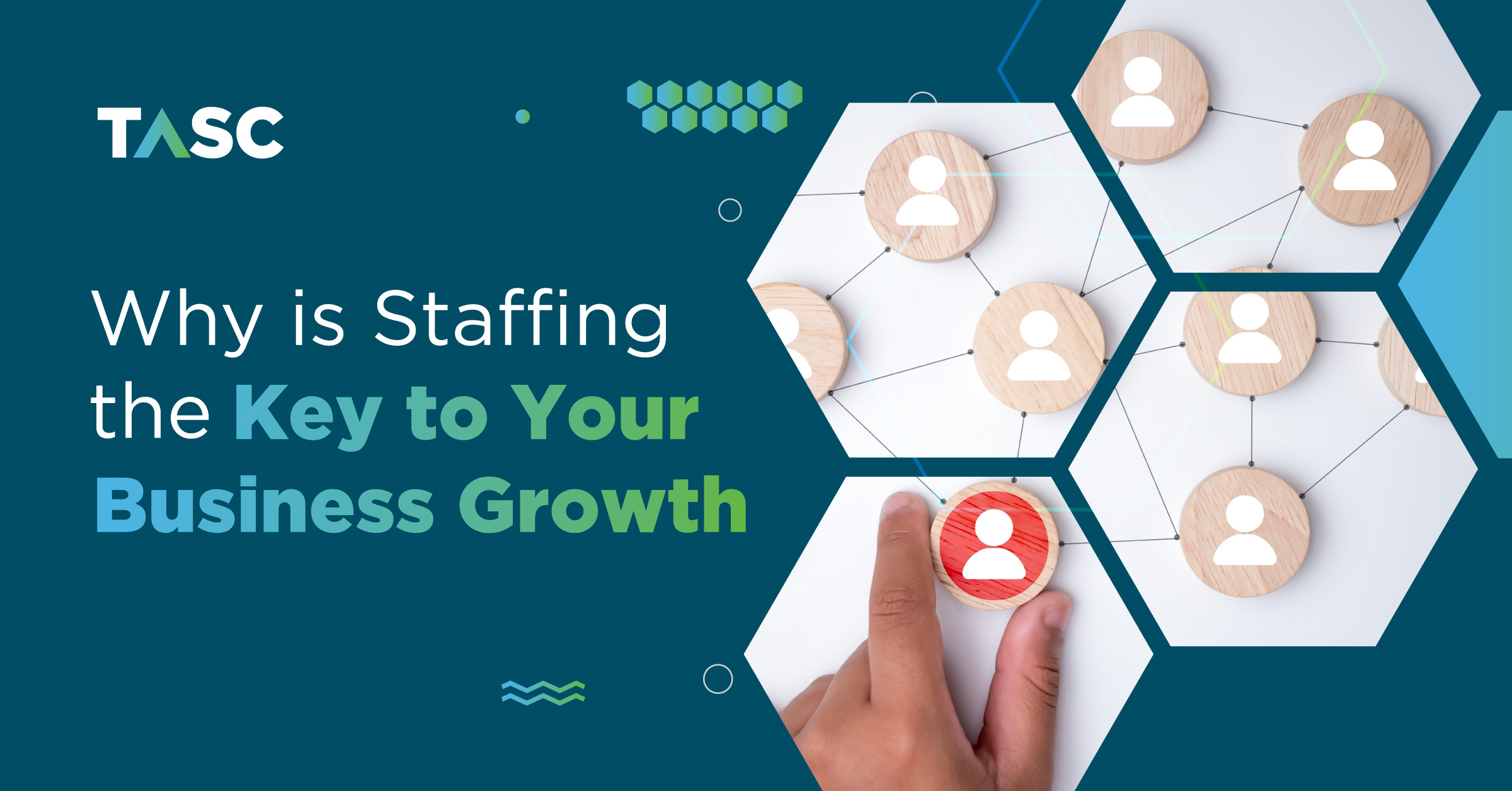 Why is Staffing the Key to Your Business Growth?